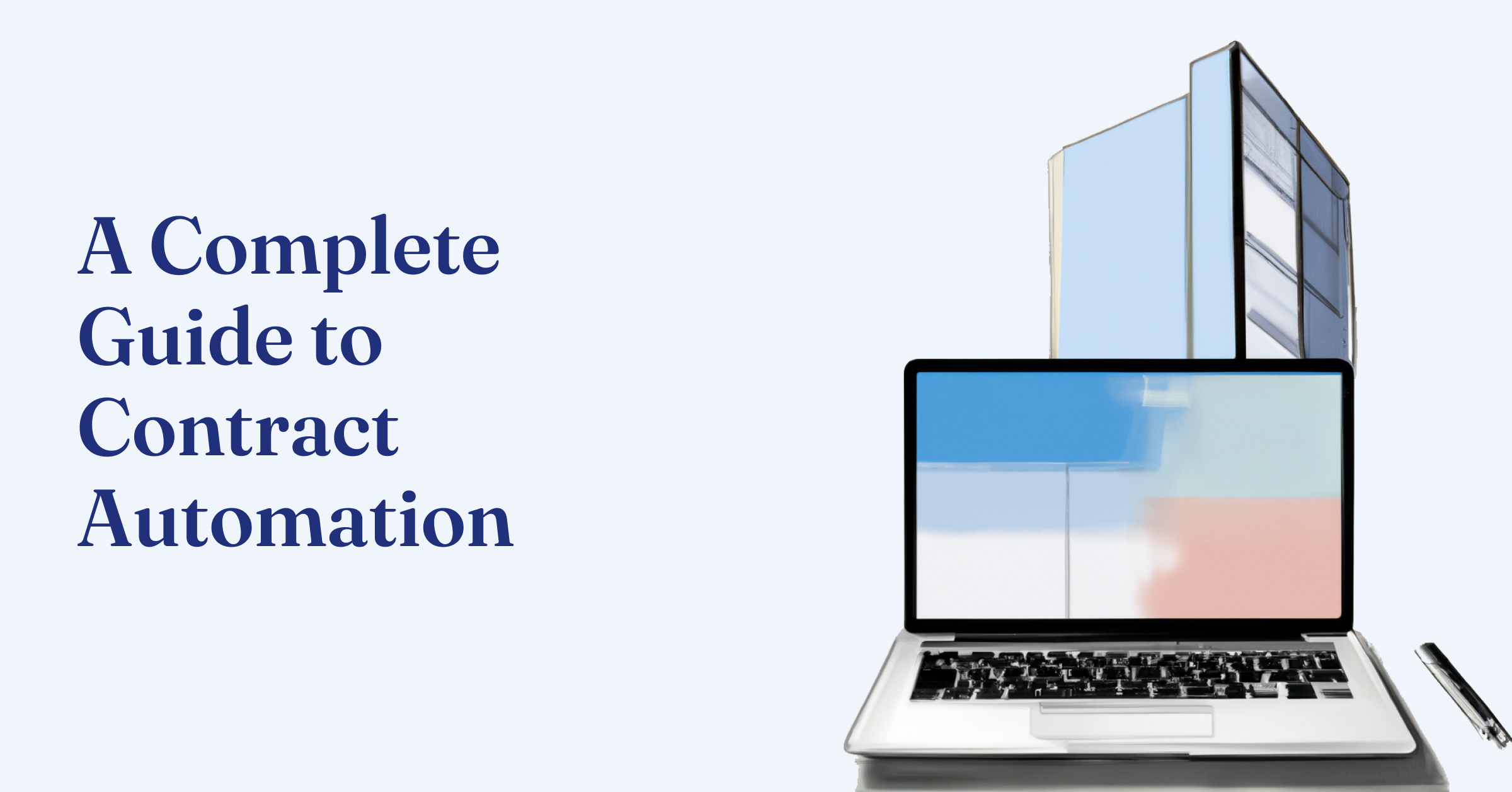 What is Contract Automation? Expert Tips & Insights